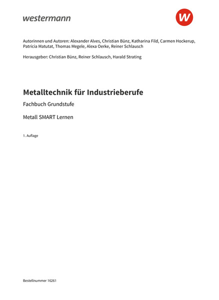 Metalltechnik für Industrieberufe - Fachbuch Grundstufe - Metall SMART Lernen - 1. Auflage 2025 ...