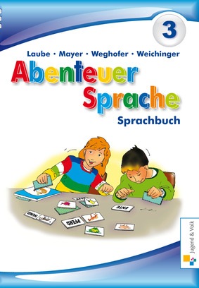 Abenteuer Sprache - Die Serie für den Deutschunterricht in der ASO und ...