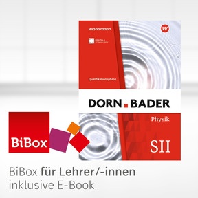 Dorn / Bader Physik SII - Allgemeine Ausgabe 2023 - BiBox - Das digitale Unterrichtssystem ...