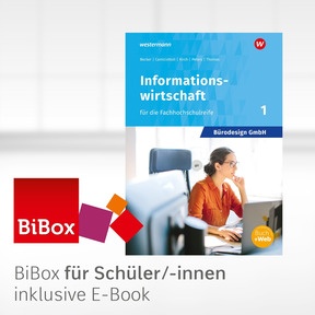 Bürodesign GmbH - Informationswirtschaft für die Höhere Berufsfachschule - BiBox - Das digitale ...