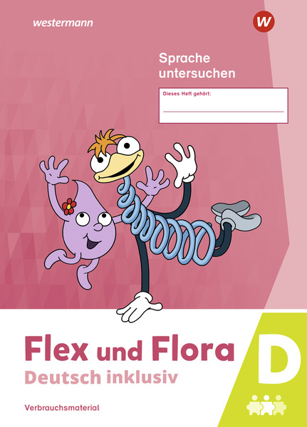 Flex und Flora - Deutsch inklusiv Ausgabe 2021 - Heft Sprache ...