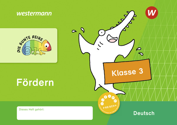 DIE BUNTE REIHE - Deutsch - Fördern Klasse 3 – Westermann