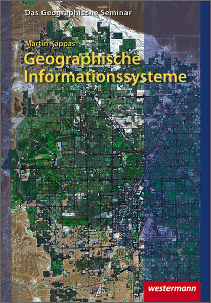 Geographische Informationssysteme (GIS) - 1. Auflage 2012 – Westermann