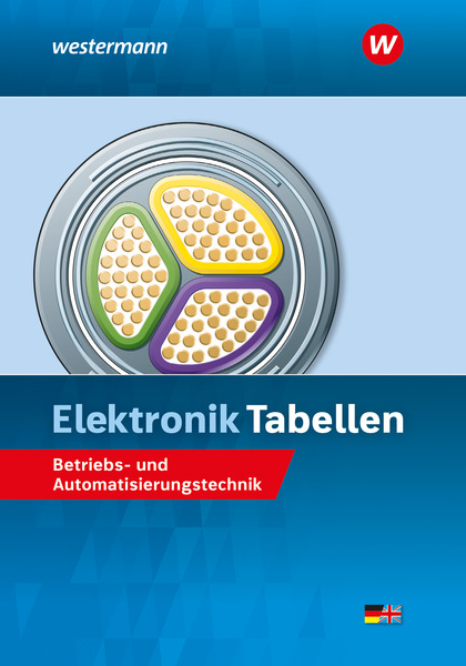 Elektronik Tabellen - Betriebs- und Automatisierungstechnik - Tabellenbuch - 6. Auflage 2024 ...