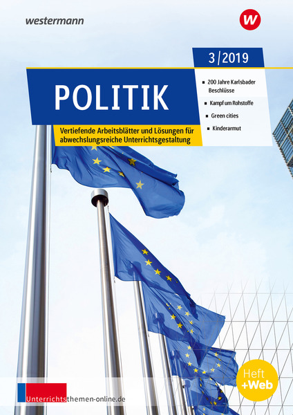 unterrichtsthemen Politik - Arbeitsblätter für Ihren Unterricht - Ausgabe 3/2019 – Westermann