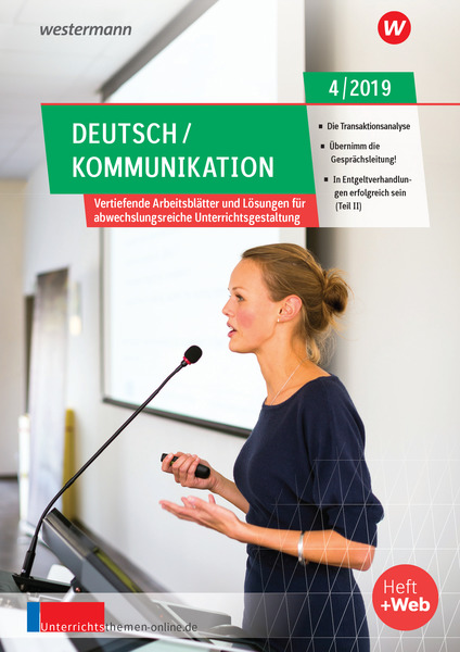 unterrichtsthemen Deutsch/Kommunikation - Arbeitsblätter für Ihren Unterricht - Ausgabe 4/2019 ...