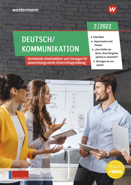 unterrichtsthemen Deutsch/Kommunikation - Arbeitsblätter für Ihren Unterricht - Ausgabe 2/2022 ...