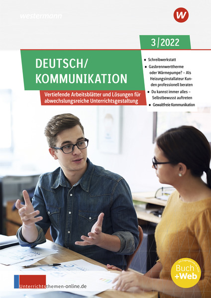 unterrichtsthemen Deutsch/Kommunikation - Arbeitsblätter für Ihren Unterricht - Ausgabe 3/2022 ...