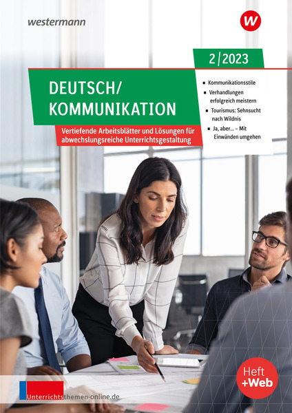Unterrichtsthemen Deutsch/Kommunikation - Arbeitsblätter für Ihren Unterricht - Ausgabe 2/2023 ...