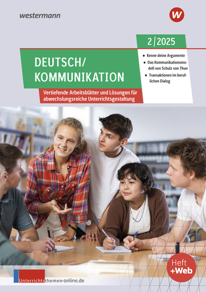 Unterrichtsthemen Deutsch/Kommunikation - Arbeitsblätter für Ihren Unterricht - Ausgabe 2/2025 ...