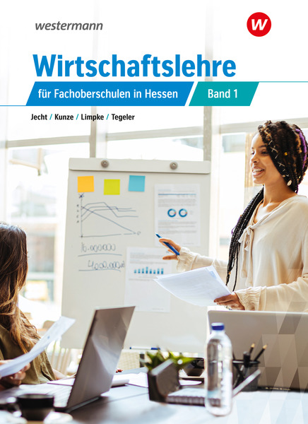 Wirtschaftslehre für Fachoberschulen in Hessen - Schulbuch 1 - 1 ...