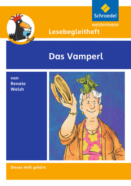 Lesebegleitheft zum Titel Das Vamperl von Renate Welsh - Einzelheft ...