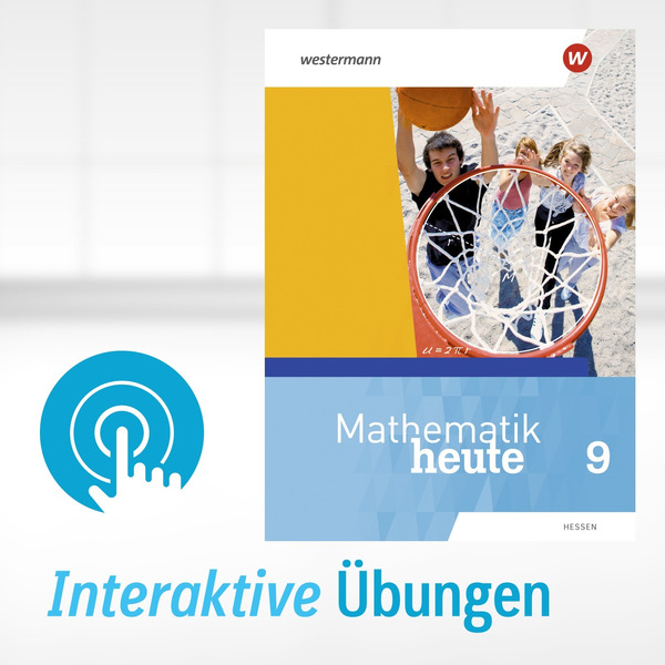 Mathematik heute - Ausgabe 2019 für Hessen - Interaktive Übungen 9 ...