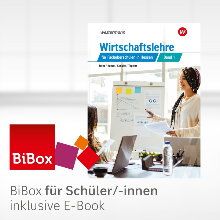 Wirtschaftslehre für die Fachoberschulen in Hessen - BiBox - Das ...